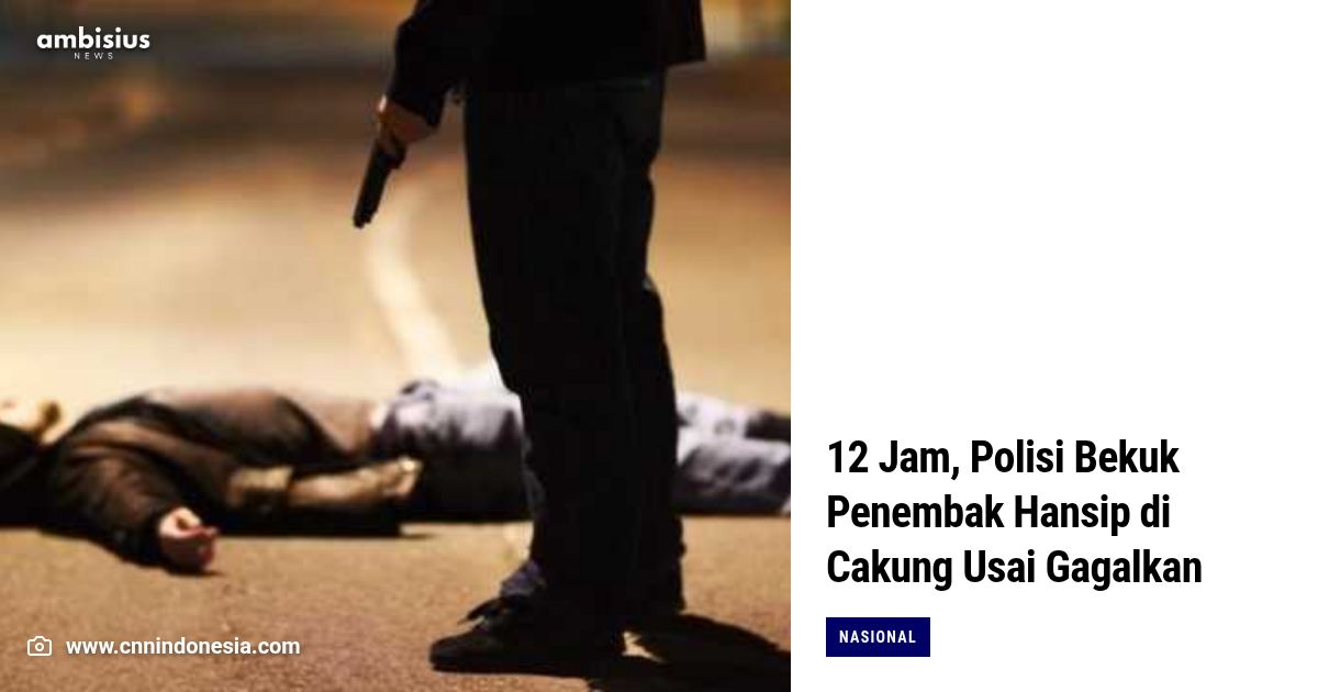 12 Jam, Polisi Bekuk Penembak Hansip di Cakung Usai Gagalkan Curanmor