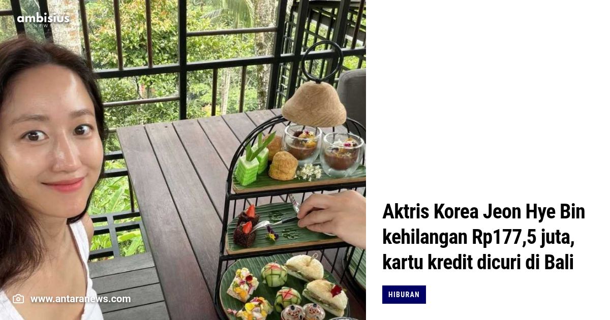 Aktris Korea Jeon Hye Bin kehilangan Rp177,5 juta, kartu kredit dicuri di Bali