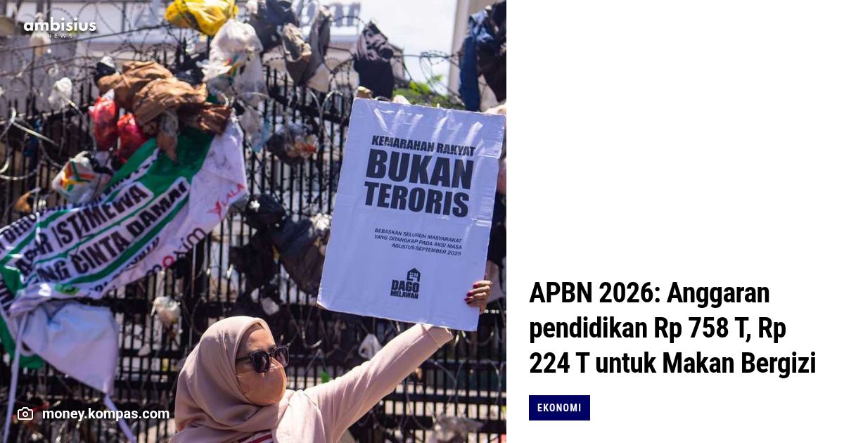 APBN 2026: Anggaran pendidikan Rp 758 T, Rp 224 T untuk Makan Bergizi ...