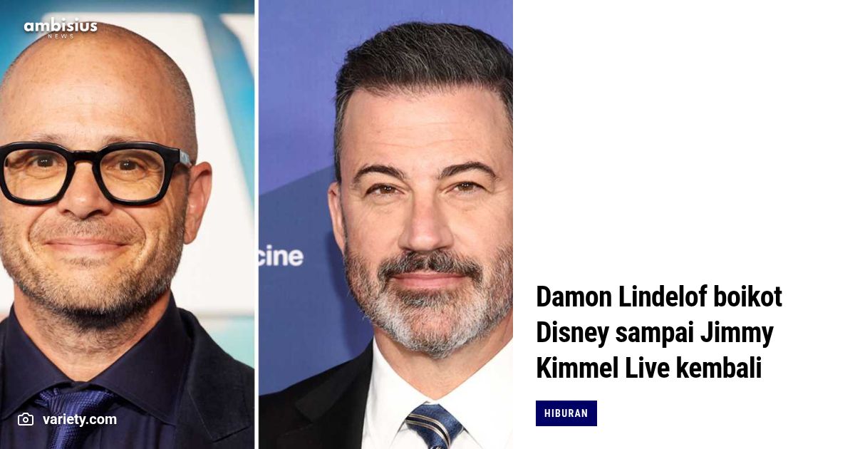 Damon Lindelof boikot Disney sampai Jimmy Kimmel Live kembali tayang