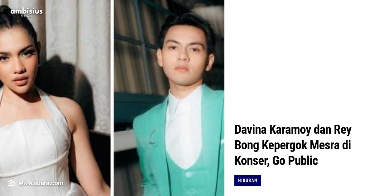 Davina Karamoy dan Rey Bong Kepergok Mesra di Konser, Go Public Pacaran?