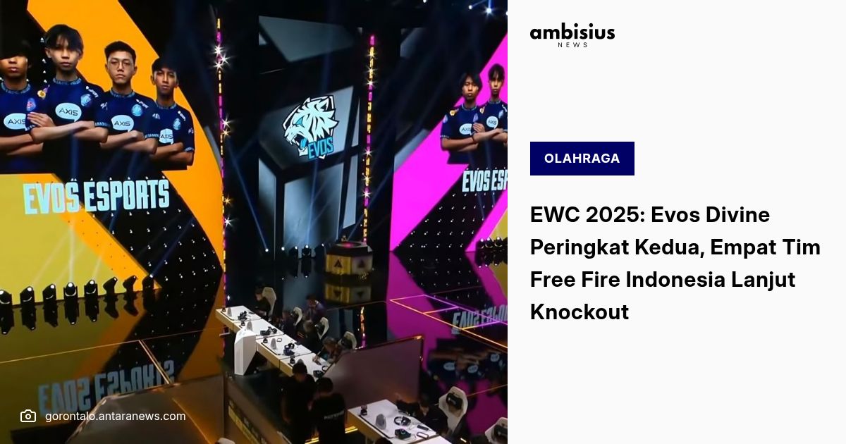 EWC 2025: Evos Divine Peringkat Kedua, Empat Tim Free Fire Indonesia Lanjut Knockout