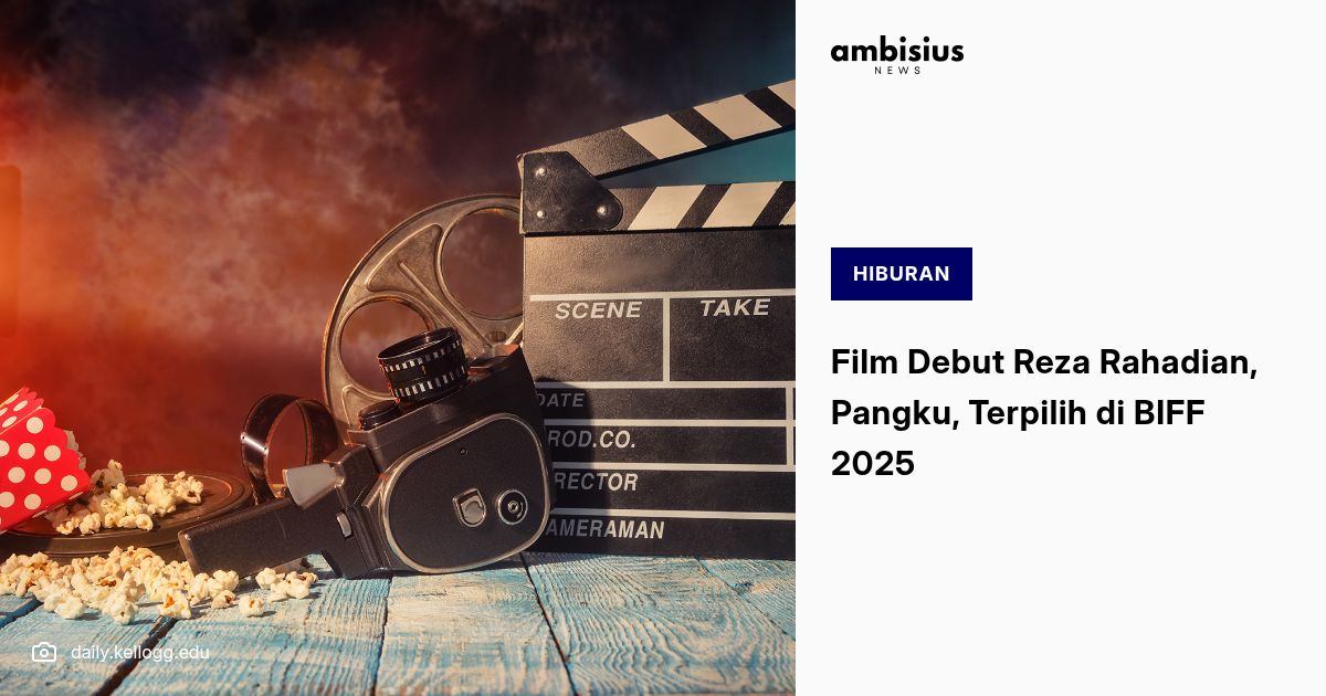 Film Debut Reza Rahadian, Pangku, Terpilih di BIFF 2025