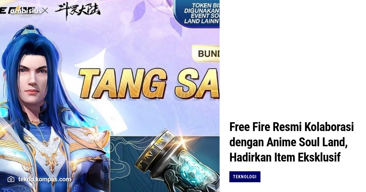 Free Fire Resmi Kolaborasi dengan Anime Soul Land, Hadirkan Item Eksklusif