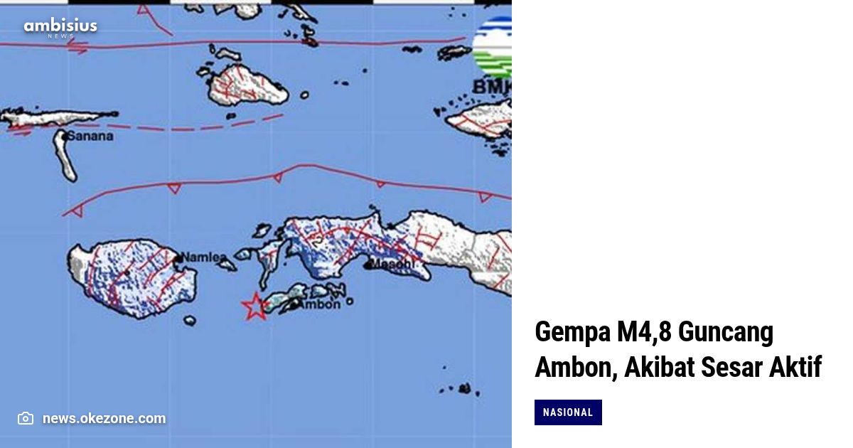 Gempa M4,8 Guncang Ambon, Akibat Sesar Aktif