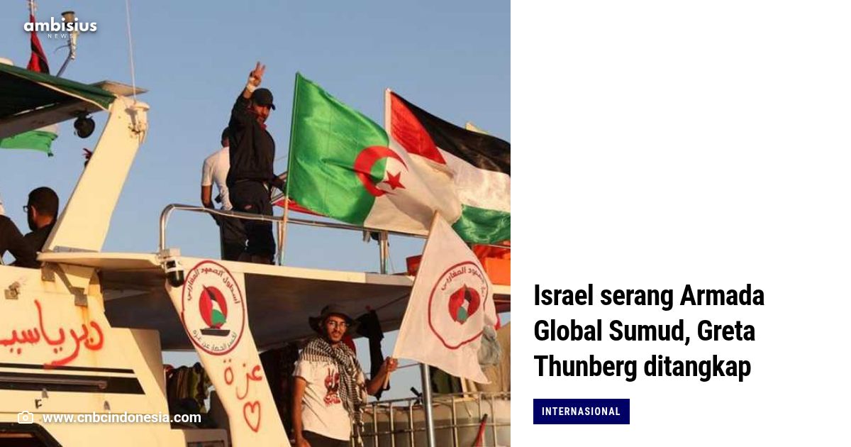 Israel serang Armada Global Sumud, Greta Thunberg ditangkap