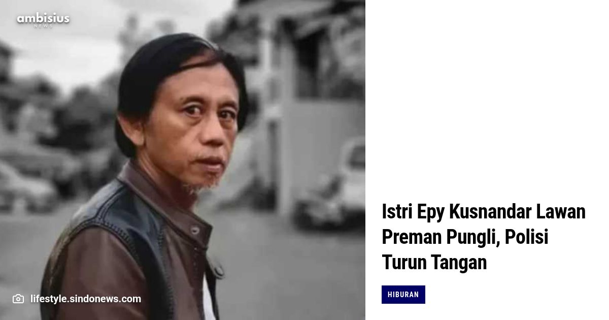 Istri Epy Kusnandar Lawan Preman Pungli, Polisi Turun Tangan