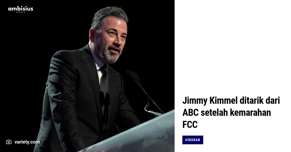 Jimmy Kimmel ditarik dari ABC setelah kemarahan FCC