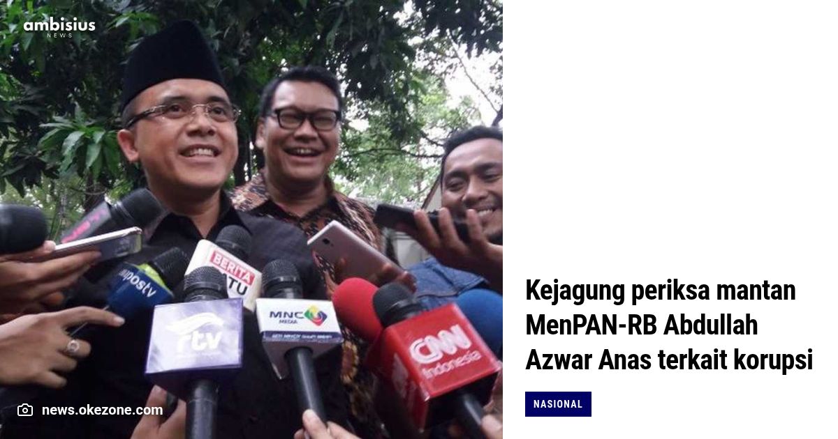 Kejagung periksa mantan MenPAN-RB Abdullah Azwar Anas terkait korupsi Chromebook