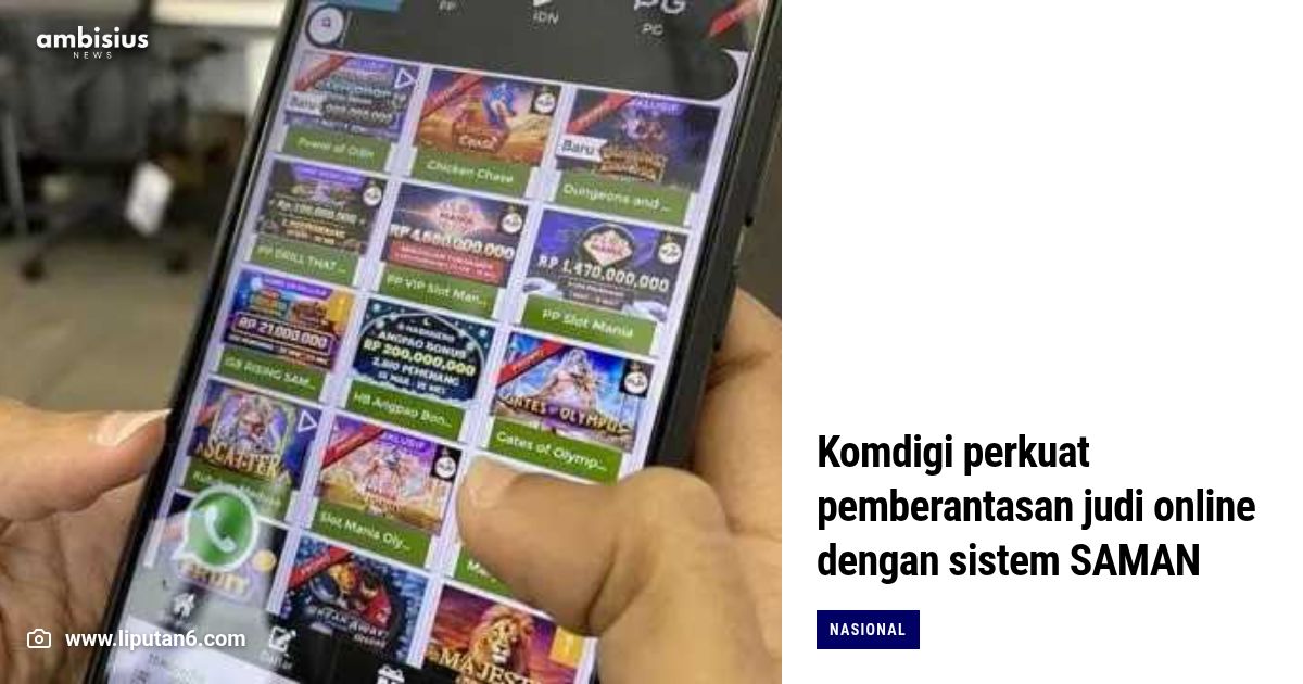 Komdigi perkuat pemberantasan judi online dengan sistem SAMAN