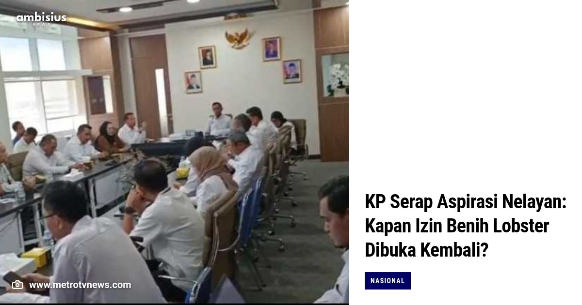 KP Serap Aspirasi Nelayan: Kapan Izin Benih Lobster Dibuka Kembali?