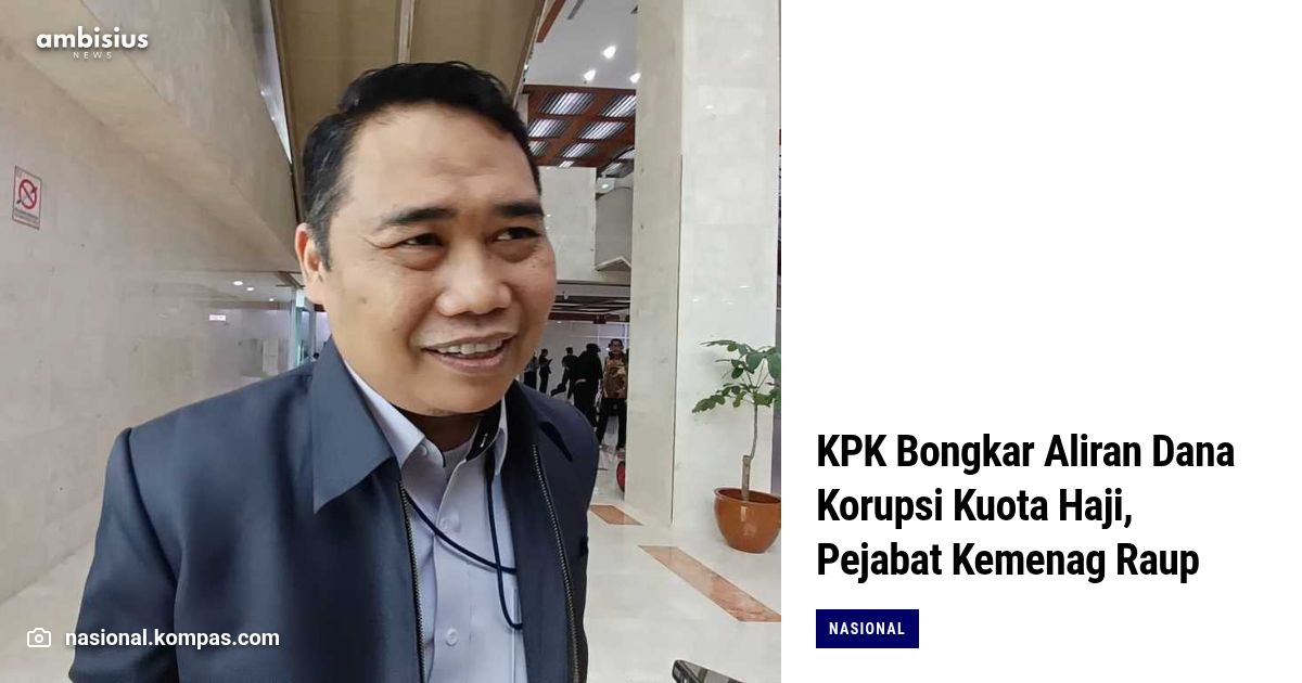 KPK Bongkar Aliran Dana Korupsi Kuota Haji, Pejabat Kemenag Raup Aset Mewah