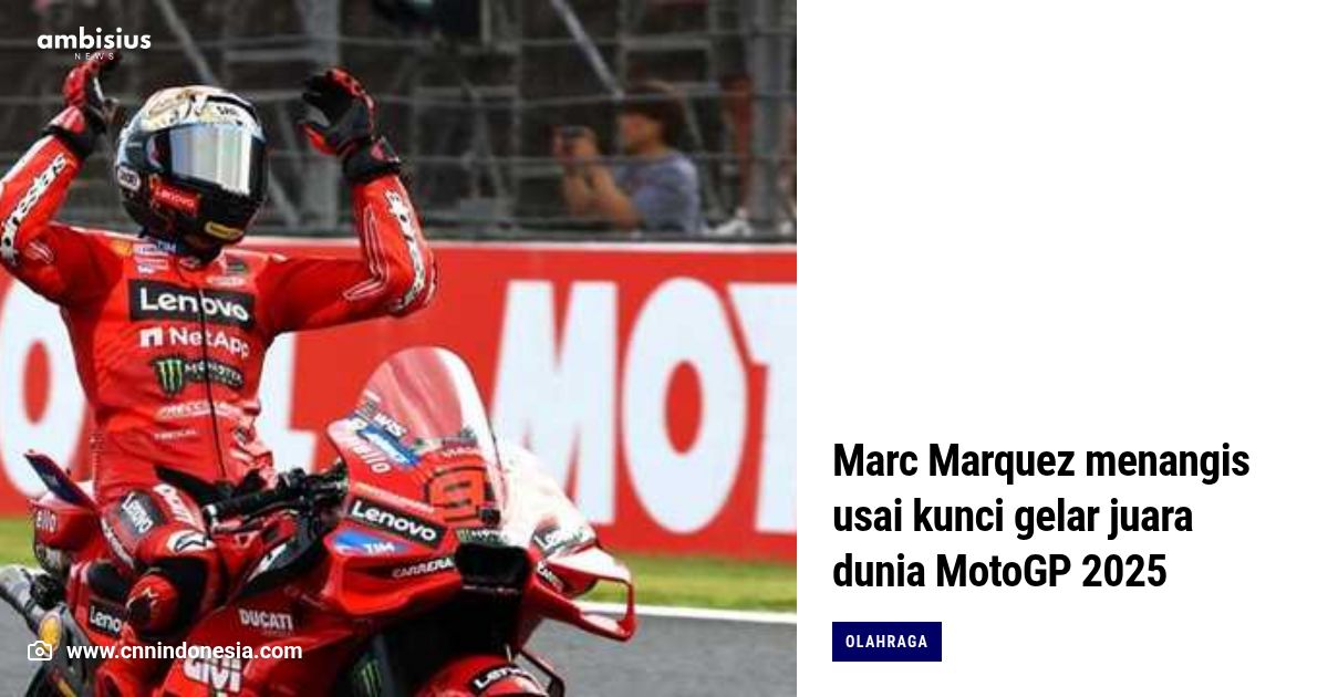 Marc Marquez menangis usai kunci gelar juara dunia MotoGP 2025