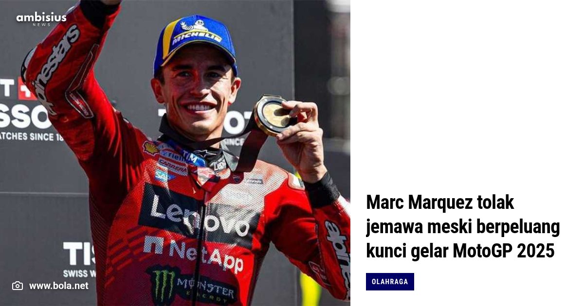 Marc Marquez tolak jemawa meski berpeluang kunci gelar MotoGP 2025