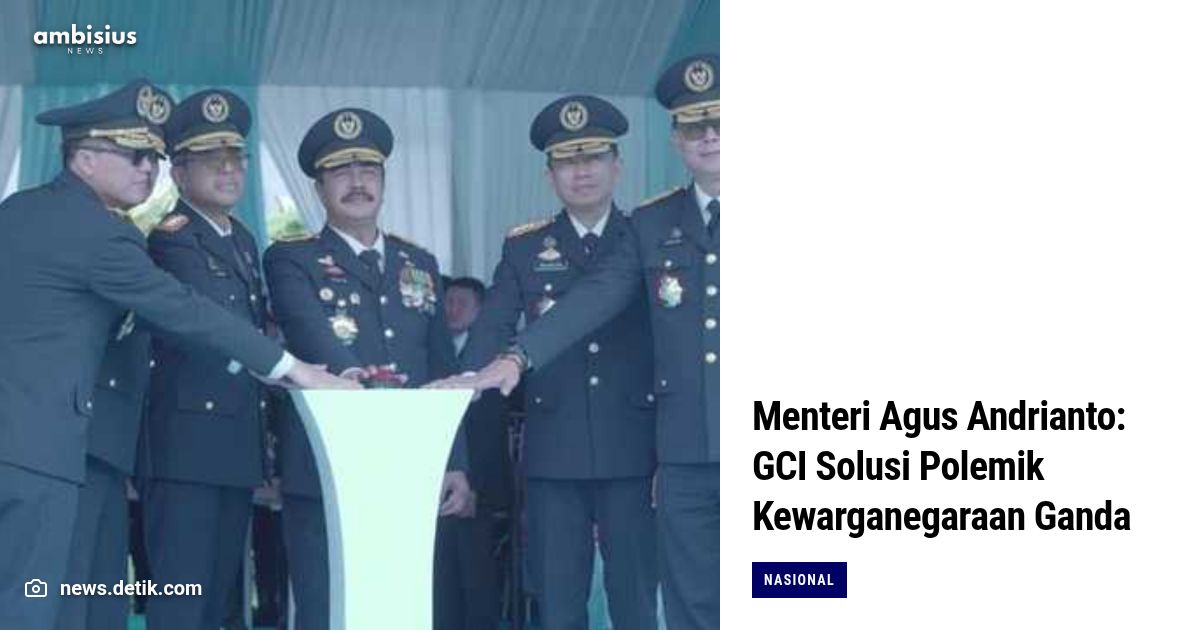 Menteri Agus Andrianto: GCI Solusi Polemik Kewarganegaraan Ganda