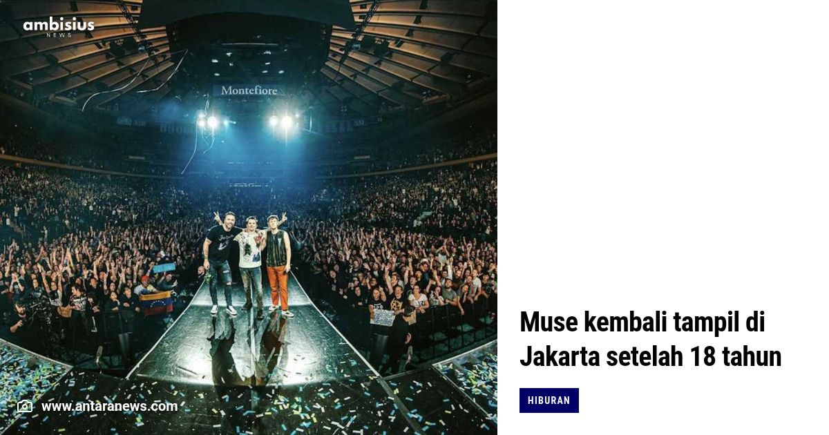 Muse kembali tampil di Jakarta setelah 18 tahun
