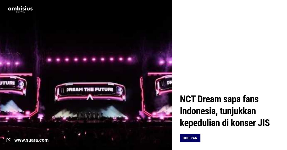 NCT Dream sapa fans Indonesia, tunjukkan kepedulian di konser JIS