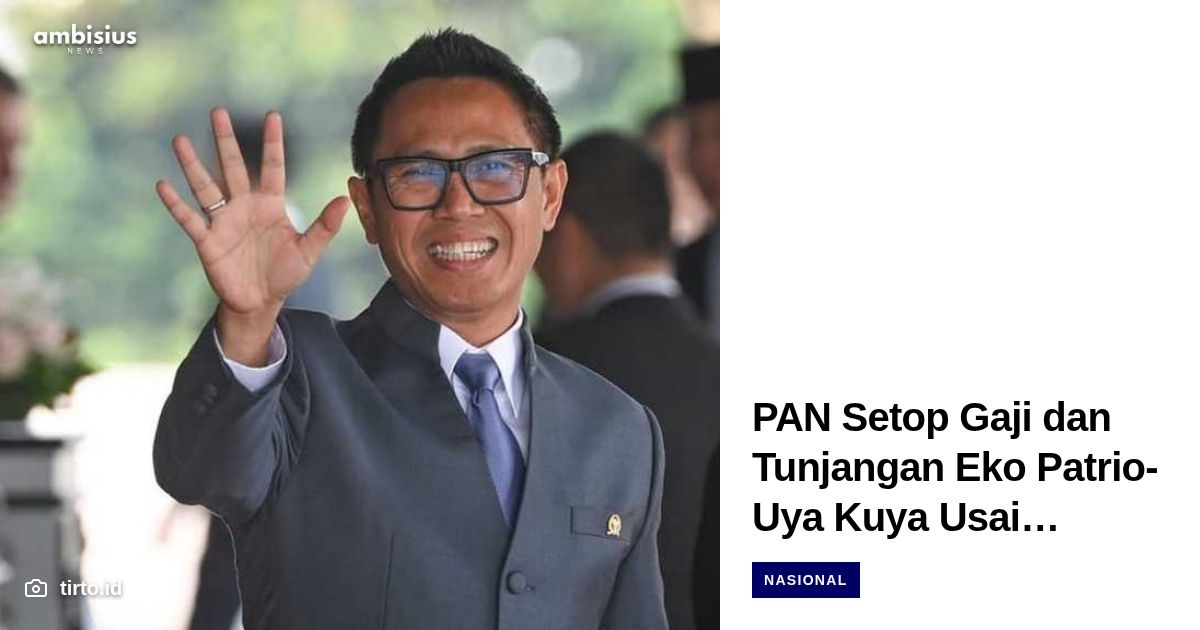 PAN Setop Gaji dan Tunjangan Eko Patrio-Uya Kuya Usai Dinonaktifkan dari DPR RI
