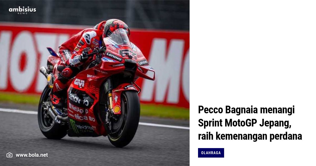 Pecco Bagnaia menangi Sprint MotoGP Jepang, raih kemenangan perdana musim ini