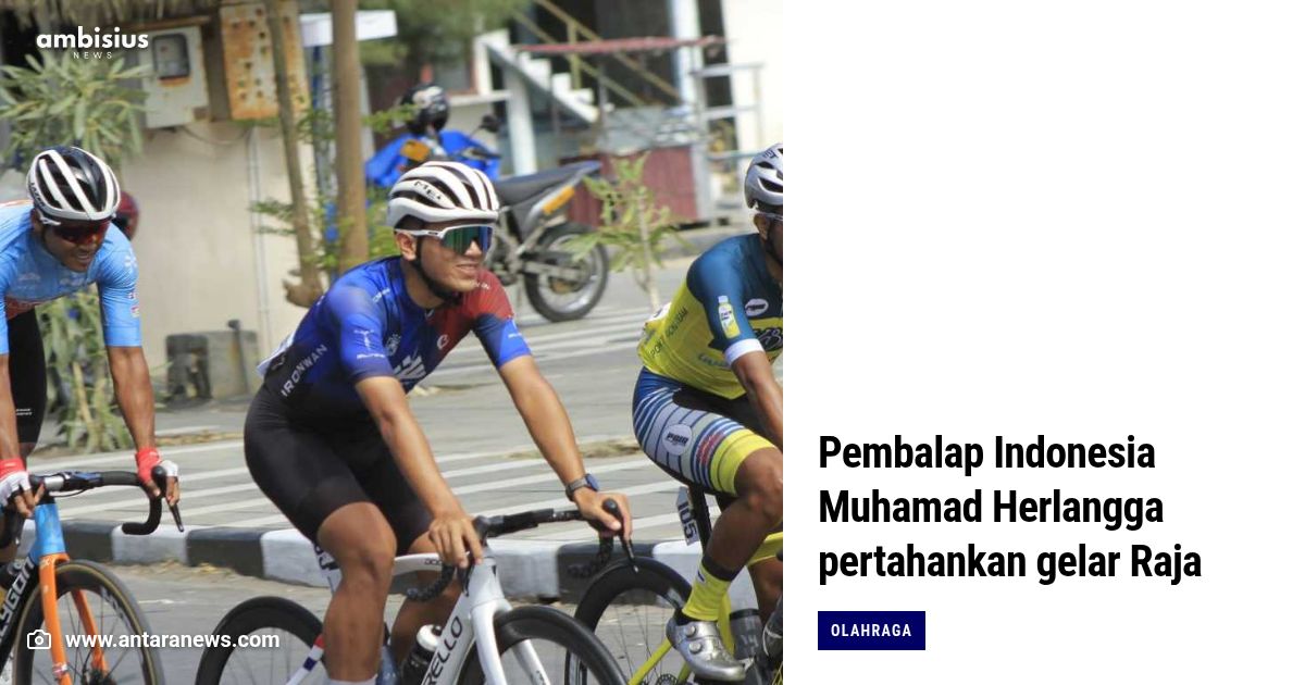 Pembalap Indonesia Muhamad Herlangga pertahankan gelar Raja Tanjakan ...