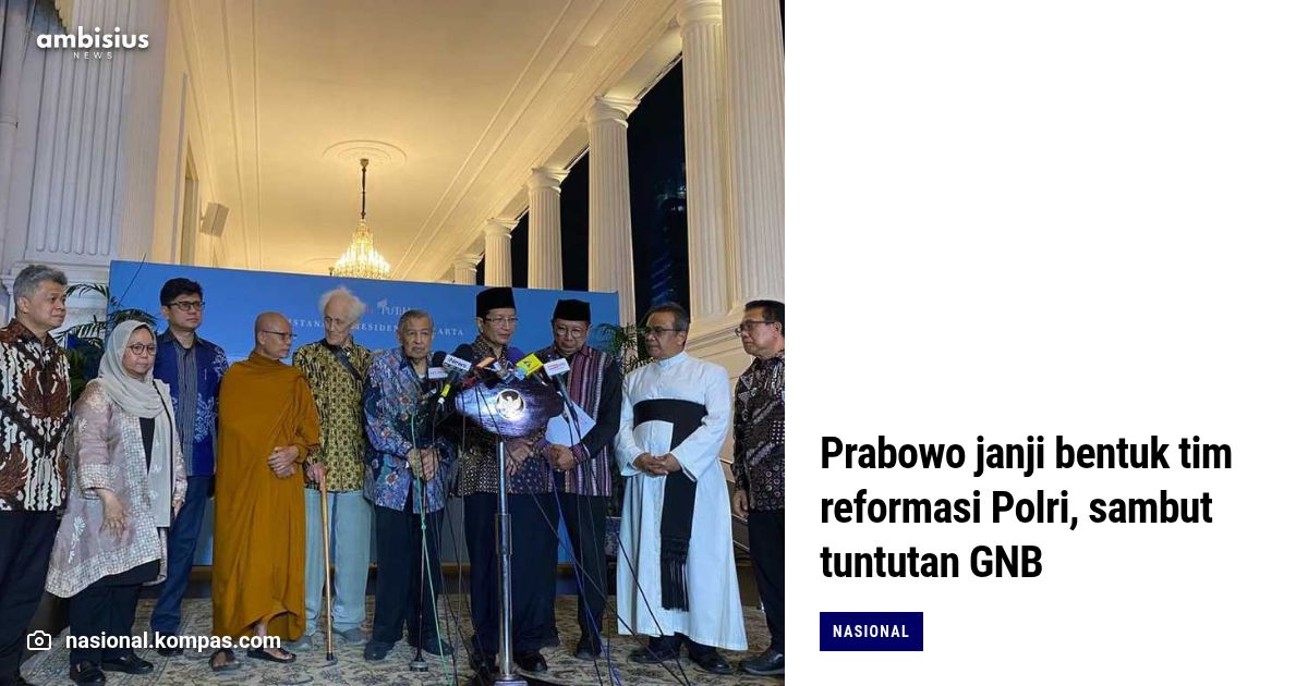 Prabowo janji bentuk tim reformasi Polri, sambut tuntutan GNB