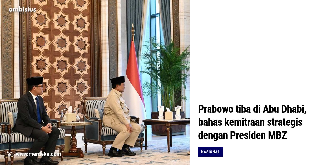 Prabowo tiba di Abu Dhabi, bahas kemitraan strategis dengan Presiden MBZ