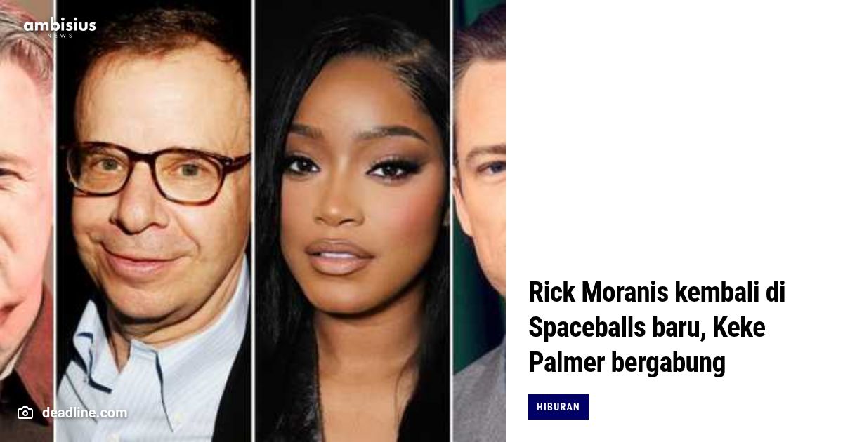 Rick Moranis kembali di Spaceballs baru, Keke Palmer bergabung