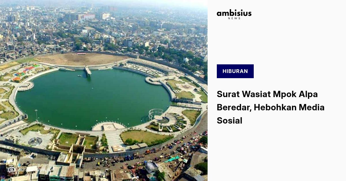 Surat Wasiat Mpok Alpa Beredar, Hebohkan Media Sosial