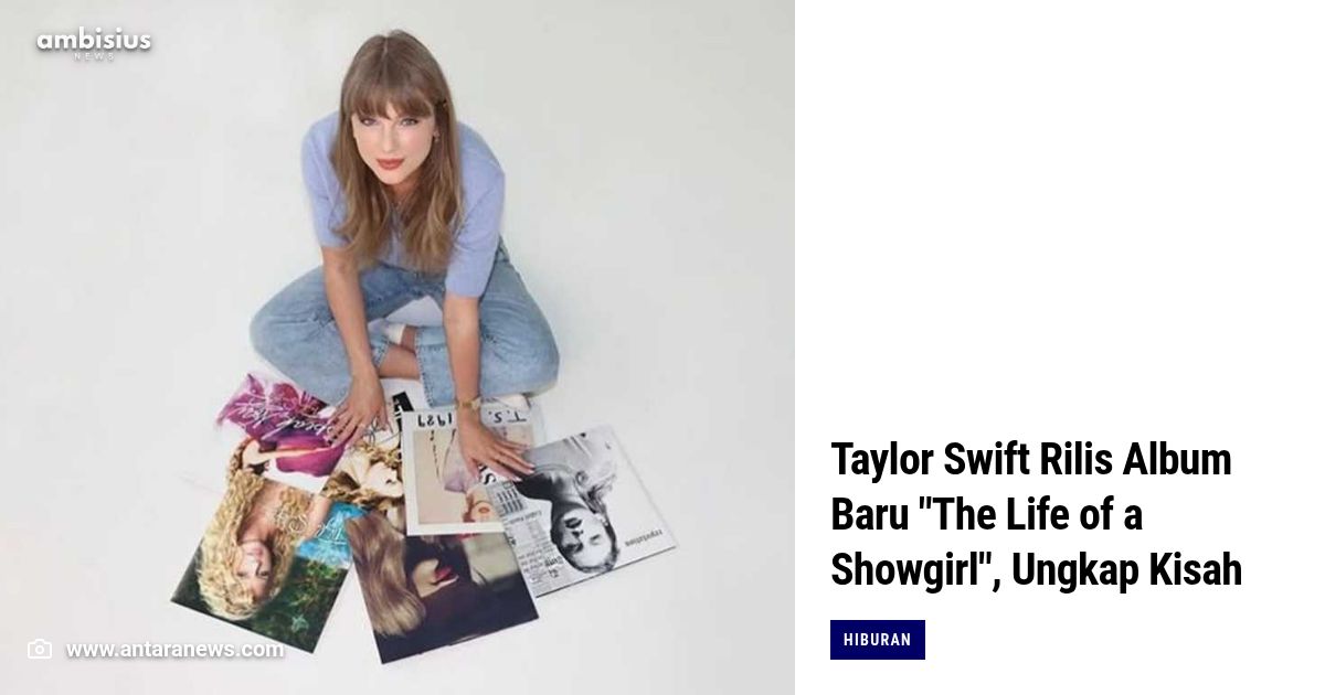 Taylor Swift Rilis Album Baru "The Life of a Showgirl", Ungkap Kisah Travis Kelce