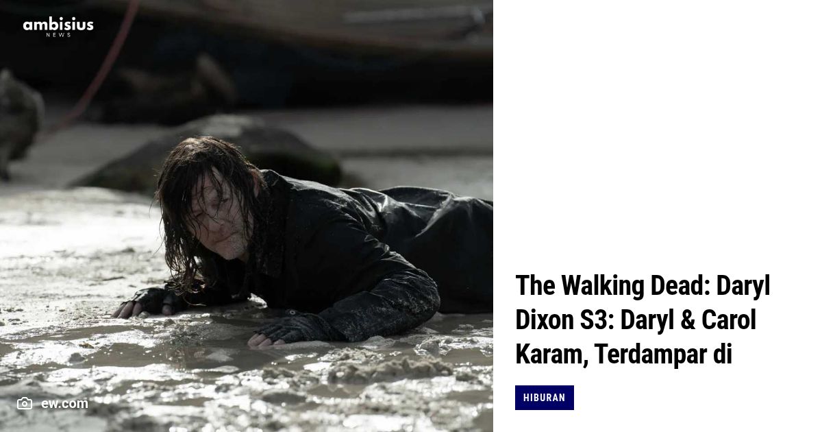 The Walking Dead: Daryl Dixon S3: Daryl & Carol Karam, Terdampar di Spanyol