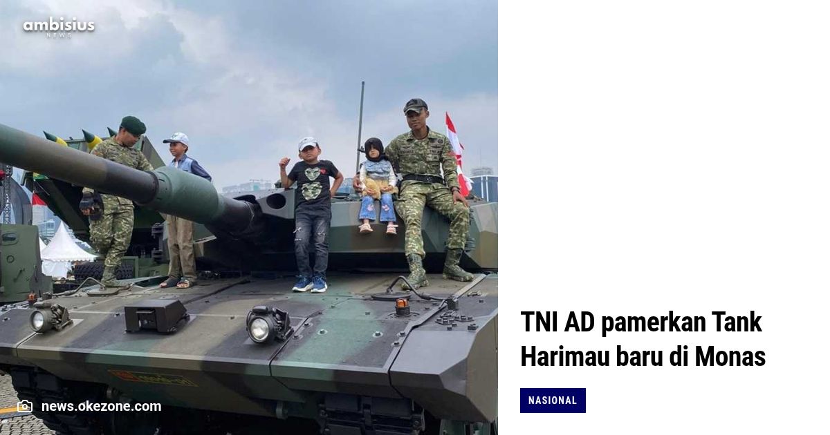 TNI AD pamerkan Tank Harimau baru di Monas